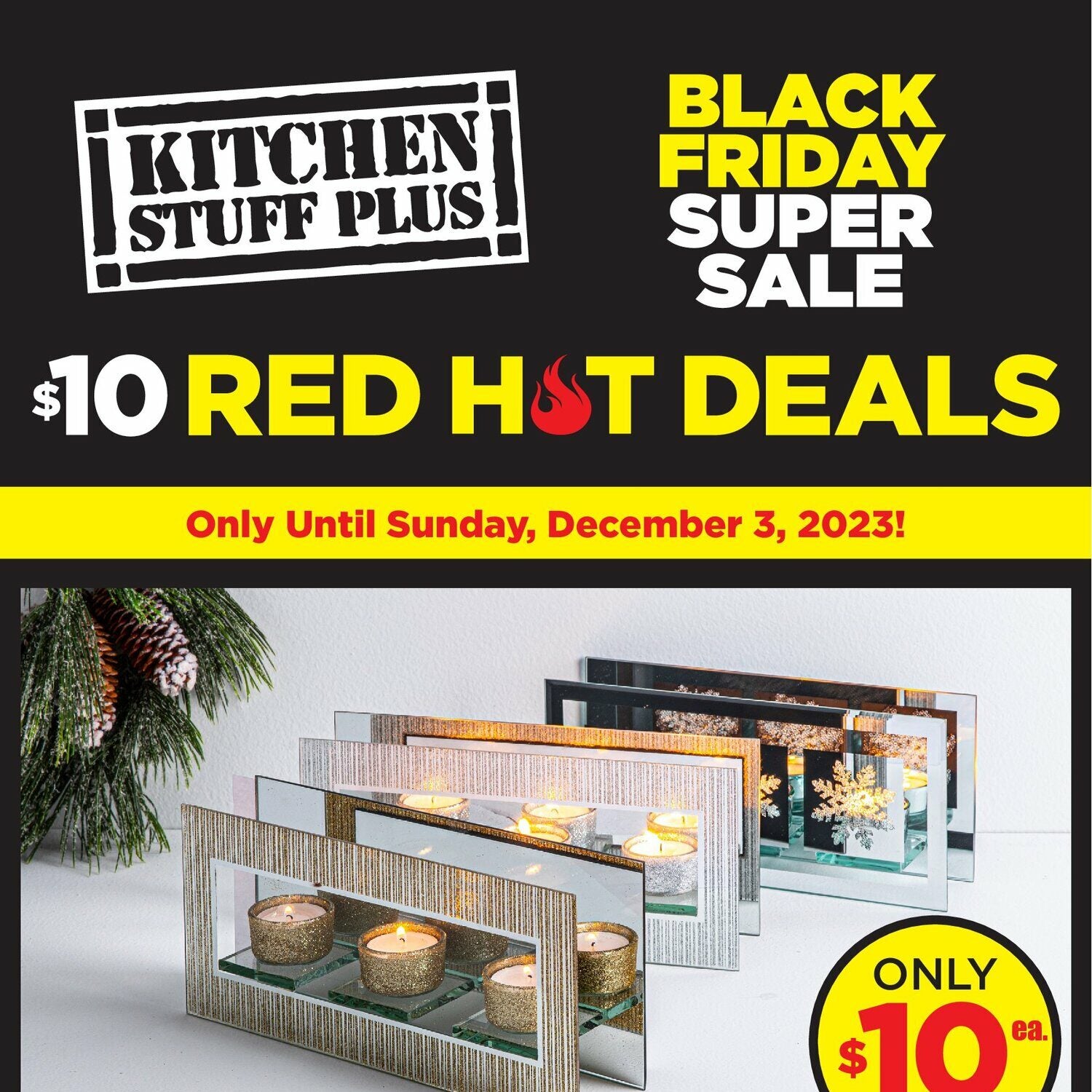 Kitchen Stuff Plus Weekly Flyer - Black Friday Super Sale - $10 Red Hot ...
