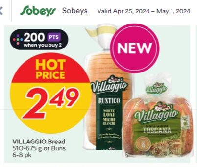 [Sobeys] Buy 4 Villaggio Breads for $9.96 + earn 400 Scene+ points ...