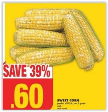 [No Frills] ON - Corn on the Cob $0.33 - RedFlagDeals.com Forums