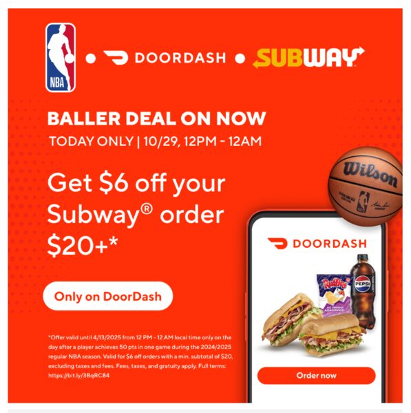 [DoorDash] Doordash Baller Deal Subway X NBA Spend $20 Get $6 off ...