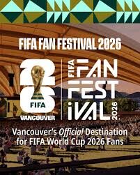 [2026 FIFA World Cup] (Toronto/Vancouver) FIFA Fan Festival ...